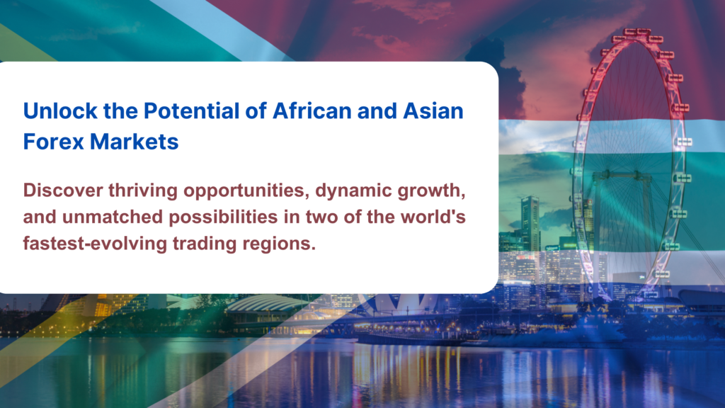 Forex Trading for African and Asian Markets – Start Trading Today
